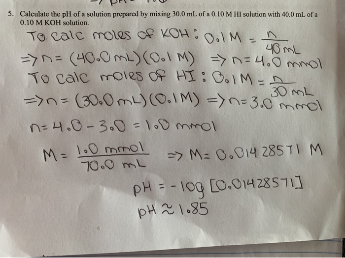 Solved 5. Calculate the pH of a solution prepared by mixing | Chegg.com
