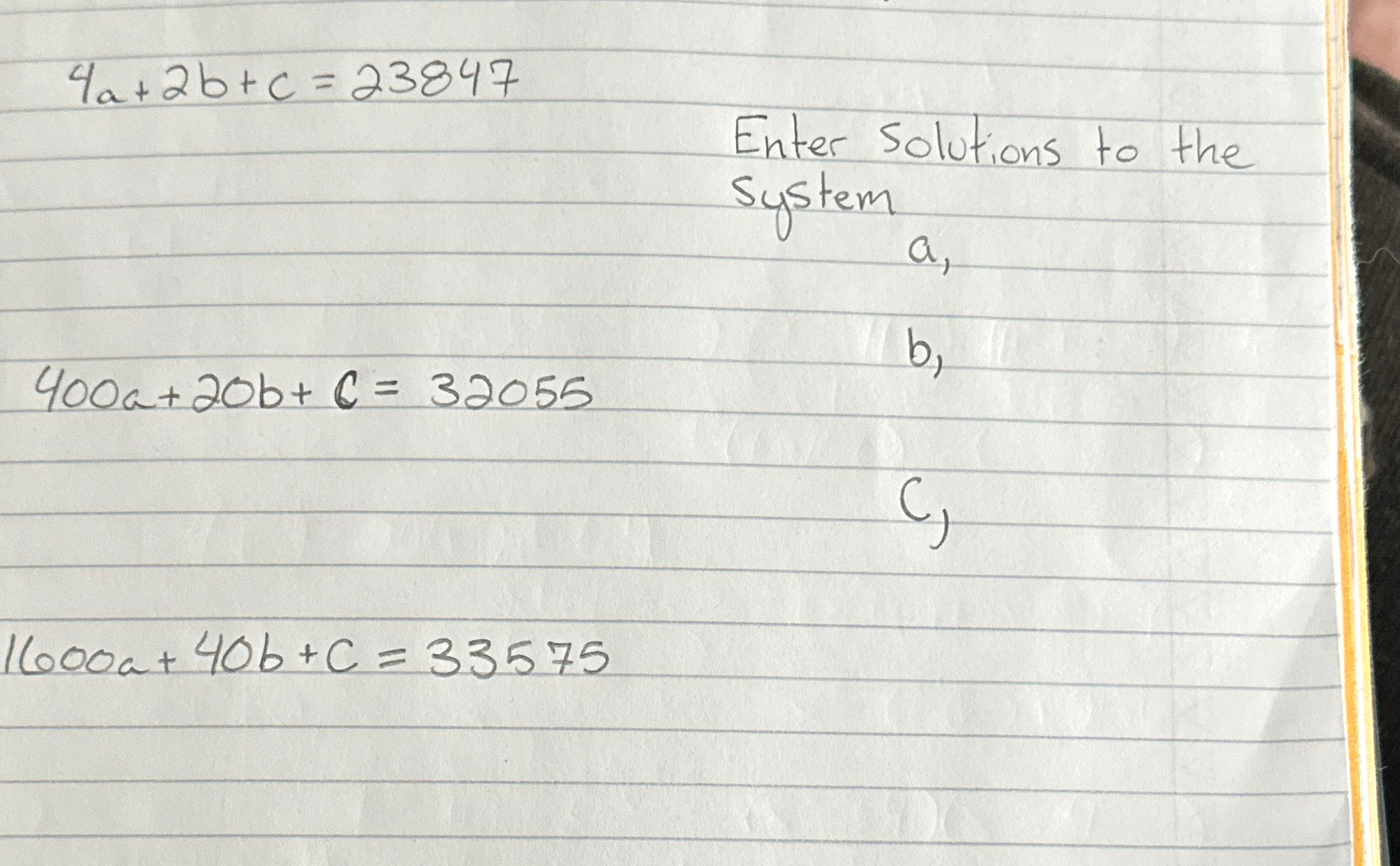 Solved 4a+2b+c=23847Enter Solutions to the | Chegg.com