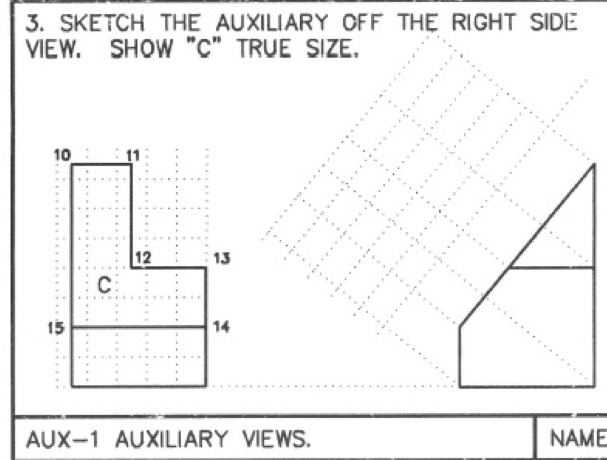 Solved SKETCH THE AUXILIARY OFF THE RIGHT SIDE VIEW. SHOW | Chegg.com