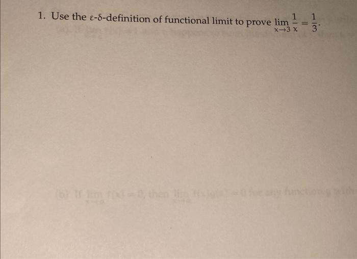 Solved 1. Use the ε−δ-definition of functional limit to | Chegg.com