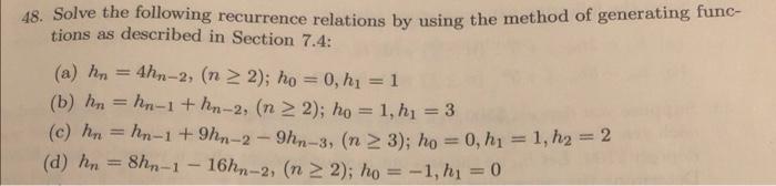 Solved 48. Solve the following recurrence relations by using | Chegg.com