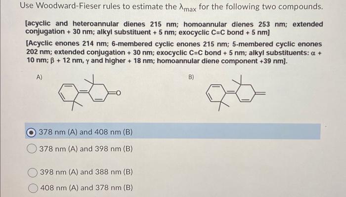Solved Use Woodward-Fieser rules to estimate the λmax for | Chegg.com