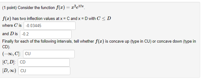 Solved (1 ﻿point) ﻿Consider the function f(x)=x2e17x.f(x) | Chegg.com