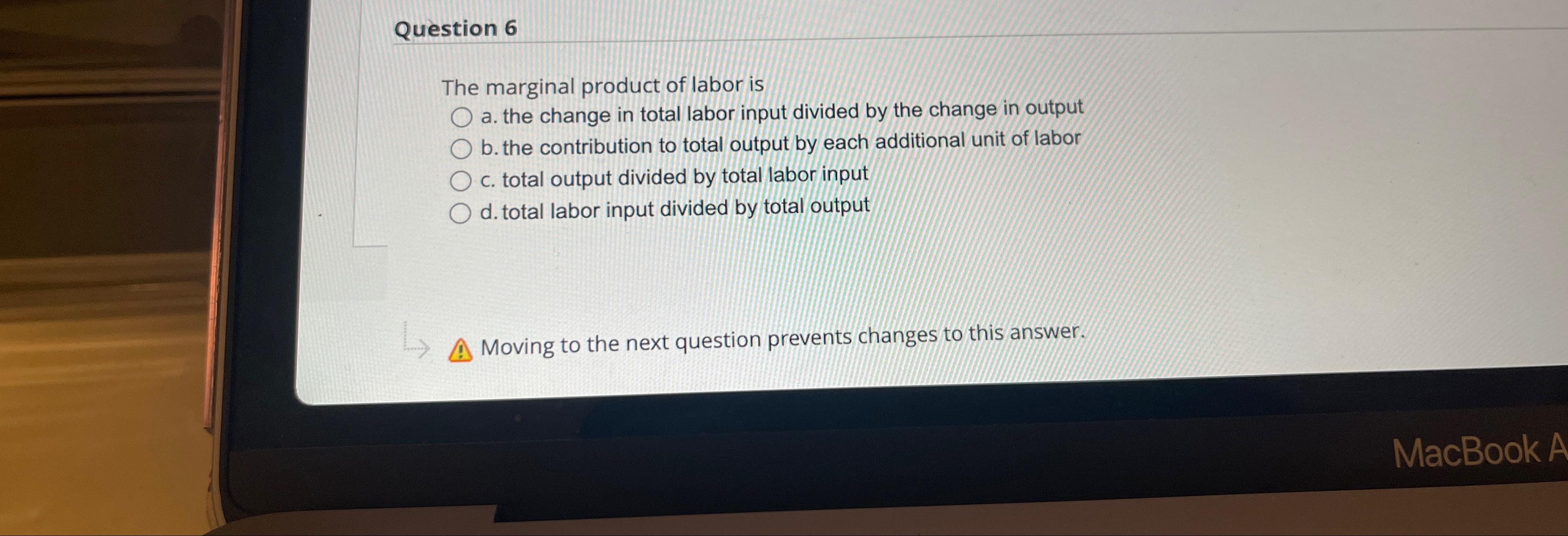 Solved Question 6The marginal product of labor isa. ﻿the | Chegg.com
