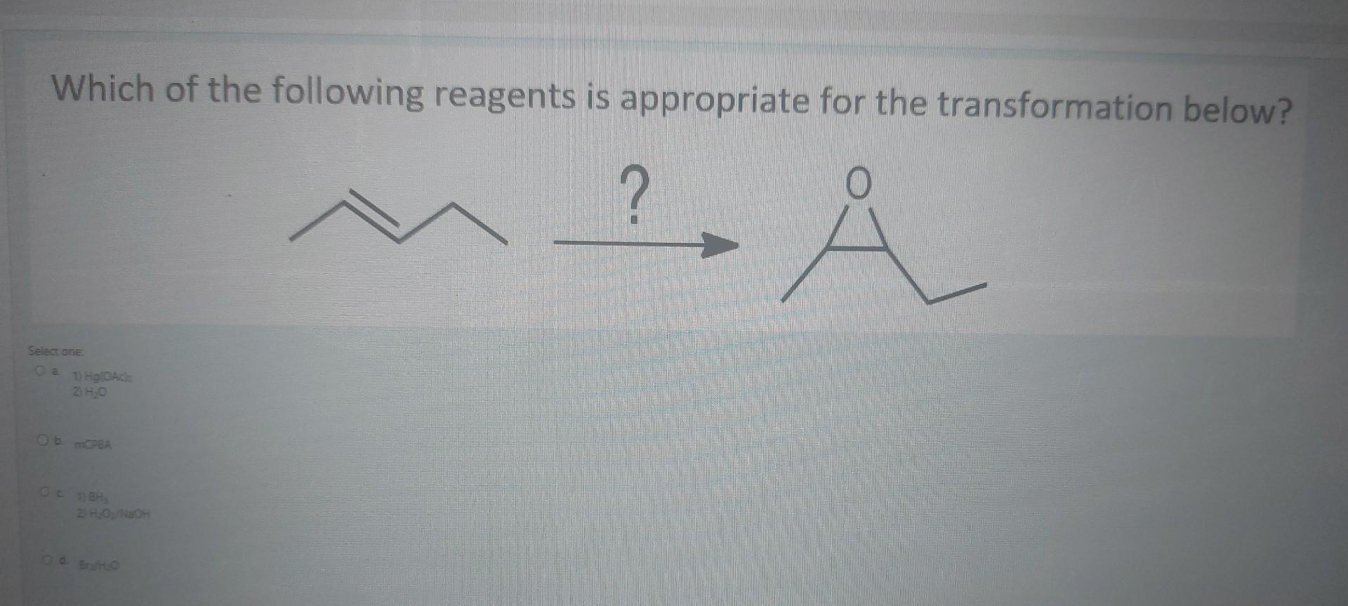 Solved Which of the following reagents is appropriate for | Chegg.com
