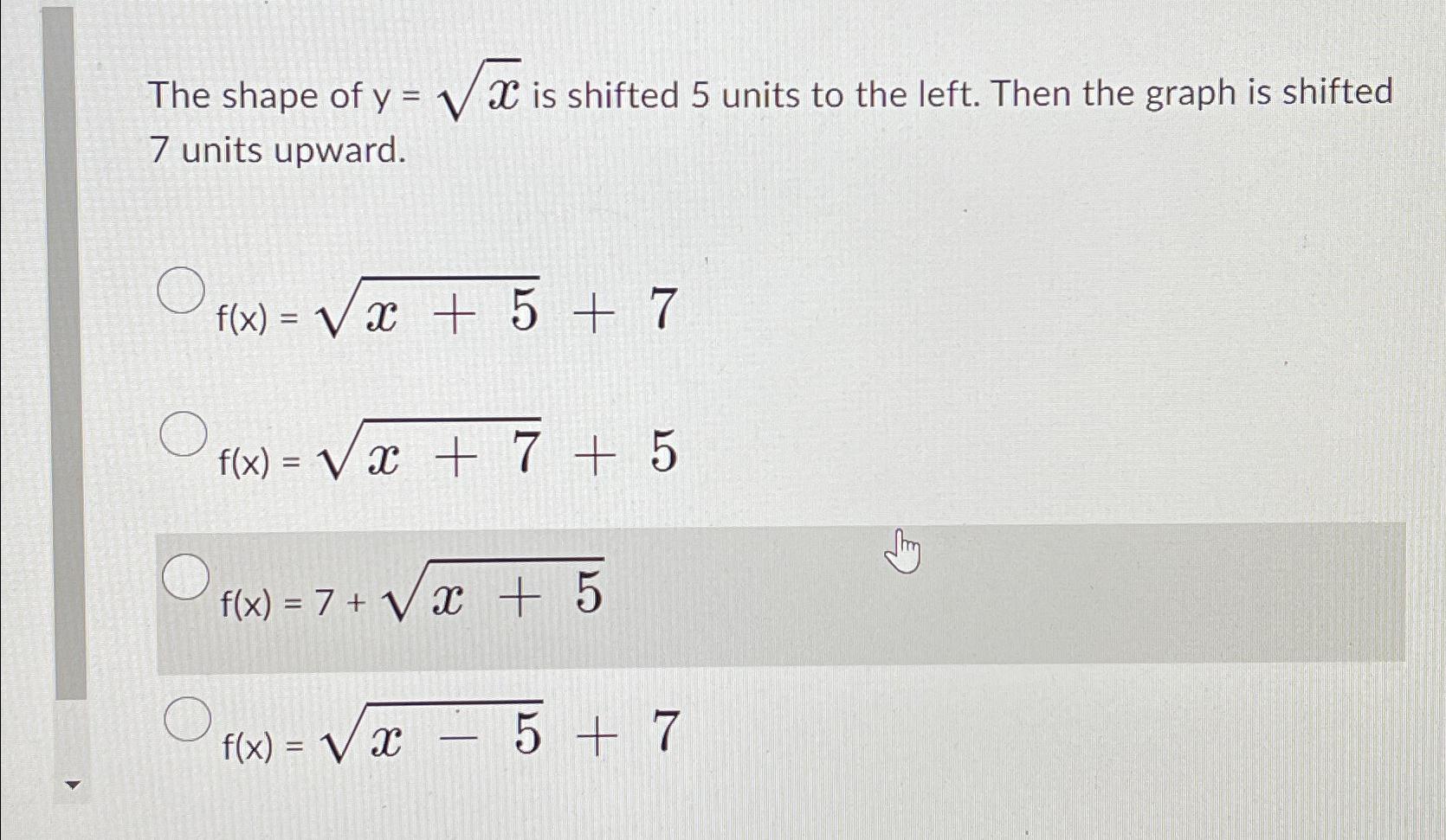 Solved The shape of y=x2 ﻿is shifted 5 ﻿units to the left. | Chegg.com
