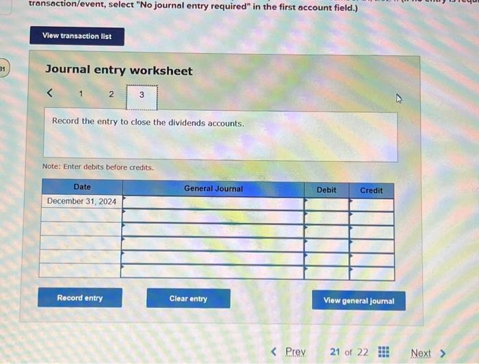 Solved Journal entry worksheet Record the entry to close | Chegg.com