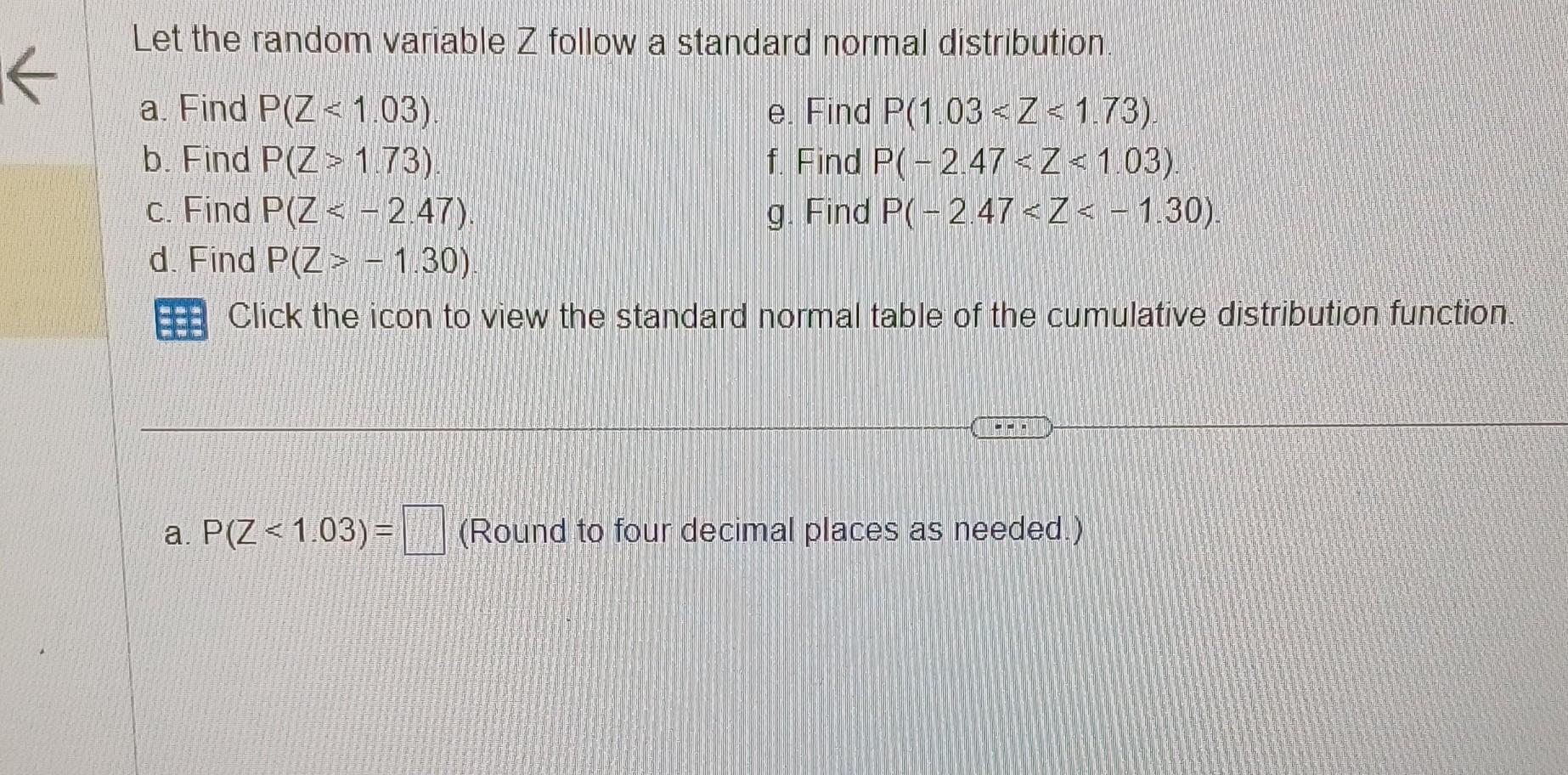 Solved Let the random variable Z follow a standard normal | Chegg.com