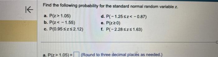 Solved Find the following probability for the standard | Chegg.com