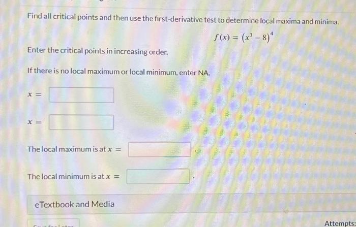 Solved Find all critical points and then use the | Chegg.com