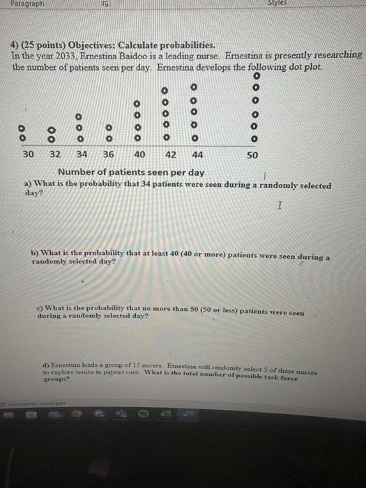Solved 4) (25 points) Objectives: Calculate probabilities. | Chegg.com