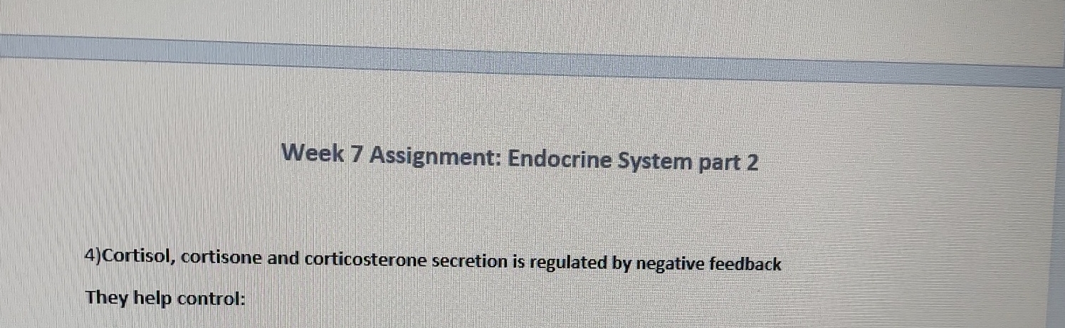 Solved Week 7 ﻿Assignment: Endocrine System part 2Cortisol, | Chegg.com