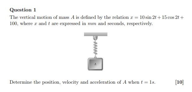 Solved Question 1The vertical motion of mass A ﻿is defined | Chegg.com