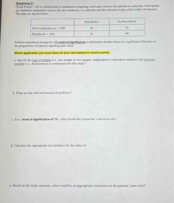 Solved Questions 2: (Total Points = 15) A clinical trial is | Chegg.com