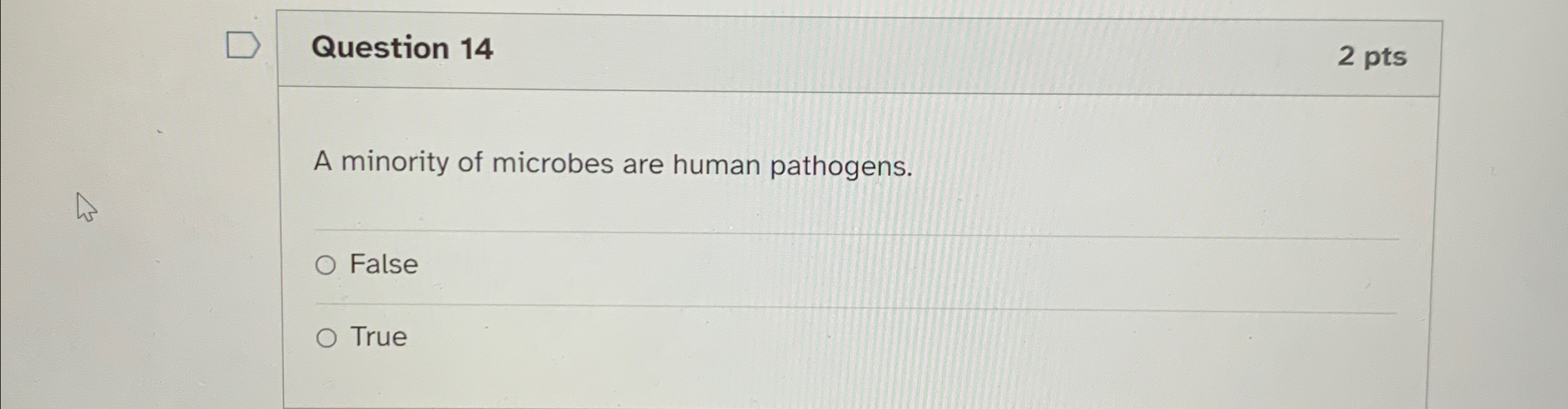 Solved Question 142 ﻿ptsA minority of microbes are human | Chegg.com