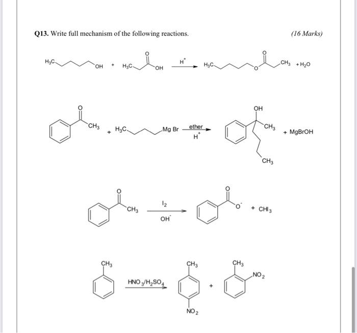 Solved Q13. Write full mechanism of the following reactions. | Chegg.com