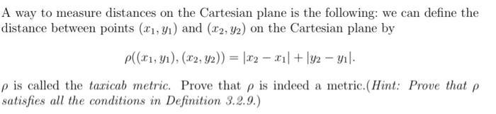 Solved A way to measure distances on the Cartesian plane is | Chegg.com