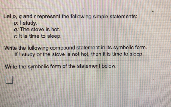 Solved Let p, q and r represent the following simple | Chegg.com
