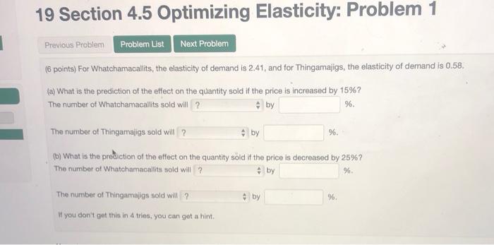 Solved 19 Section 4.5 Optimizing Elasticity: Problem 1 | Chegg.com