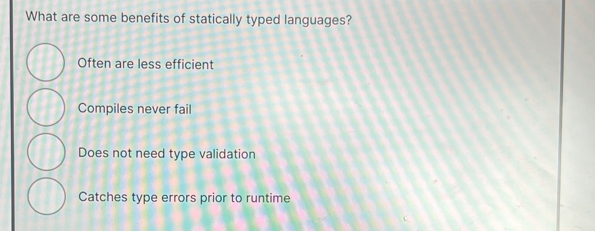 Solved What are some benefits of statically typed | Chegg.com