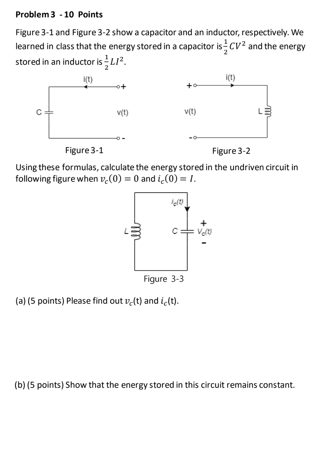 Solved Problem 3 - 10 PointsFigure 3-1 and Figure 3-2 | Chegg.com Solved Problem 3 - 10 PointsFigure 3-1 and Figure 3-2 | Chegg.com