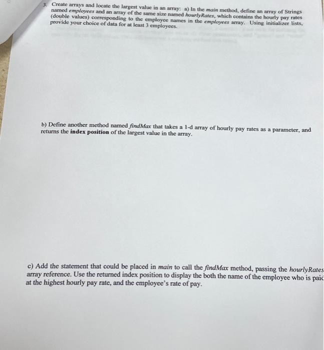 Solved 3. Create arrays and locate the largest value in an | Chegg.com