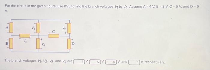 Solved For the circuit in the given figure, use KVL to find | Chegg.com