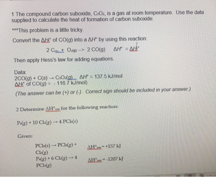 Solved 1 The compound carbon suboxide, C302, is a gas at | Chegg.com