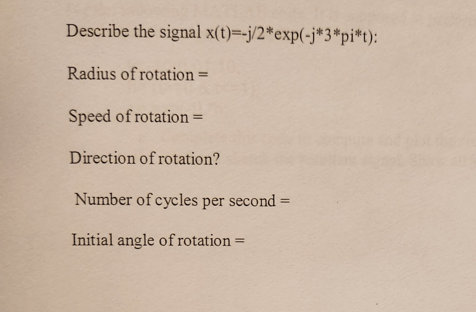 Solved Describe the signal x(t)=-j2**exp(-j**3**π**t) | Chegg.com