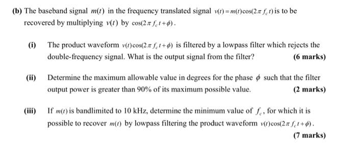 Solved (b) The baseband signal m(t) in the frequency | Chegg.com
