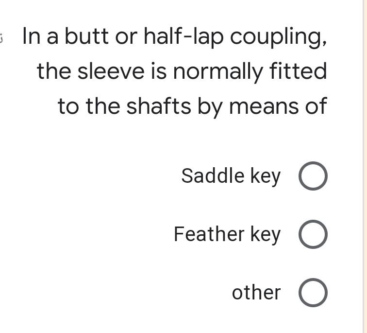 Solved In a butt or half-lap coupling, the sleeve is | Chegg.com