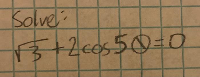 Solved Solvel: 32cos 500 | Chegg.com