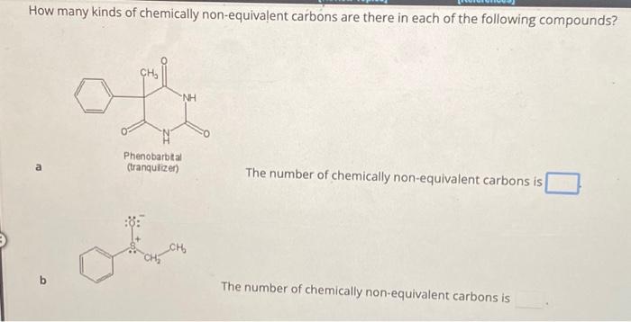 Solved How many kinds of chemically non-equivalent carbons | Chegg.com