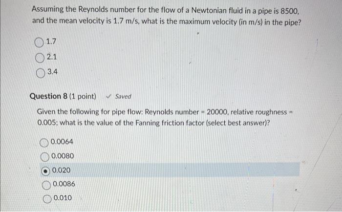Solved Assuming the Reynolds number for the flow of a | Chegg.com