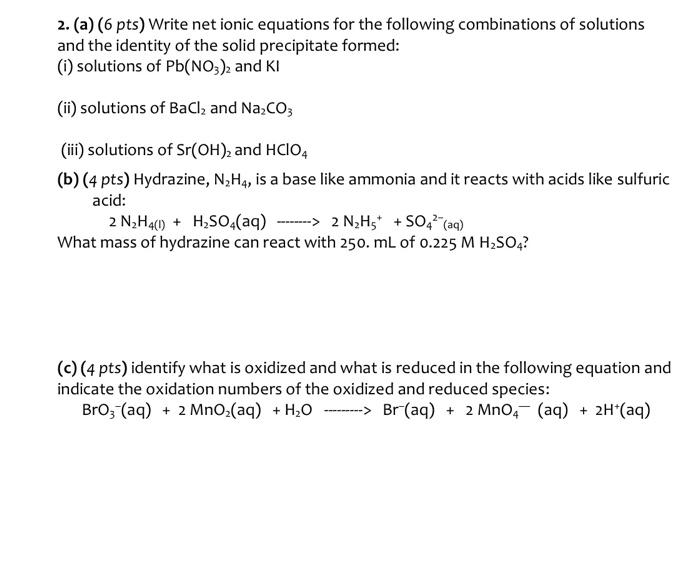 Solved 2. (a) (6 pts) Write net ionic equations for the | Chegg.com