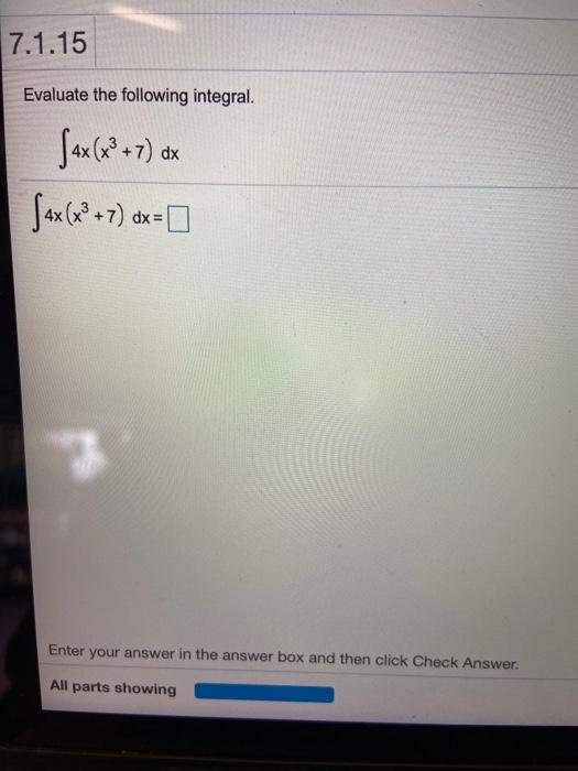 Solved 7.1.15 Evaluate the following integral. Sax(x + 7) ax | Chegg.com