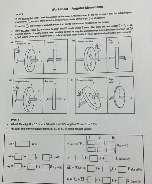Solved . Worksheet - Angular Momentum PARTI In the | Chegg.com