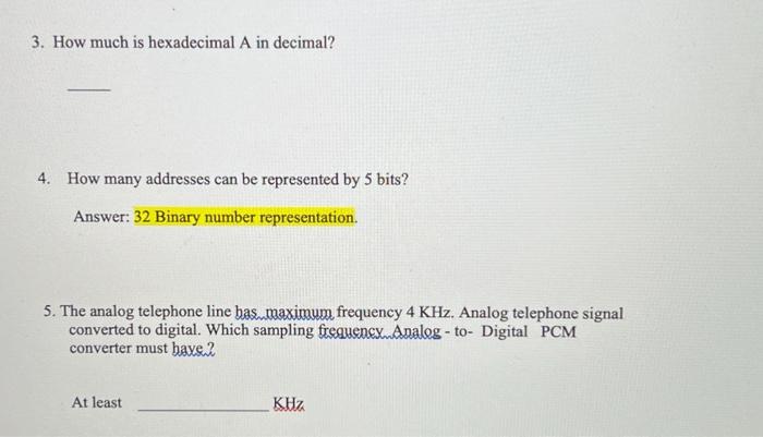 Solved 3. How much is hexadecimal A in decimal? 4. How many | Chegg.com