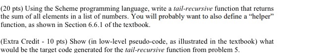 Solved (20 pts) Using the Scheme programming language, write | Chegg.com Solved (20 pts) Using the Scheme programming language, write | Chegg.com