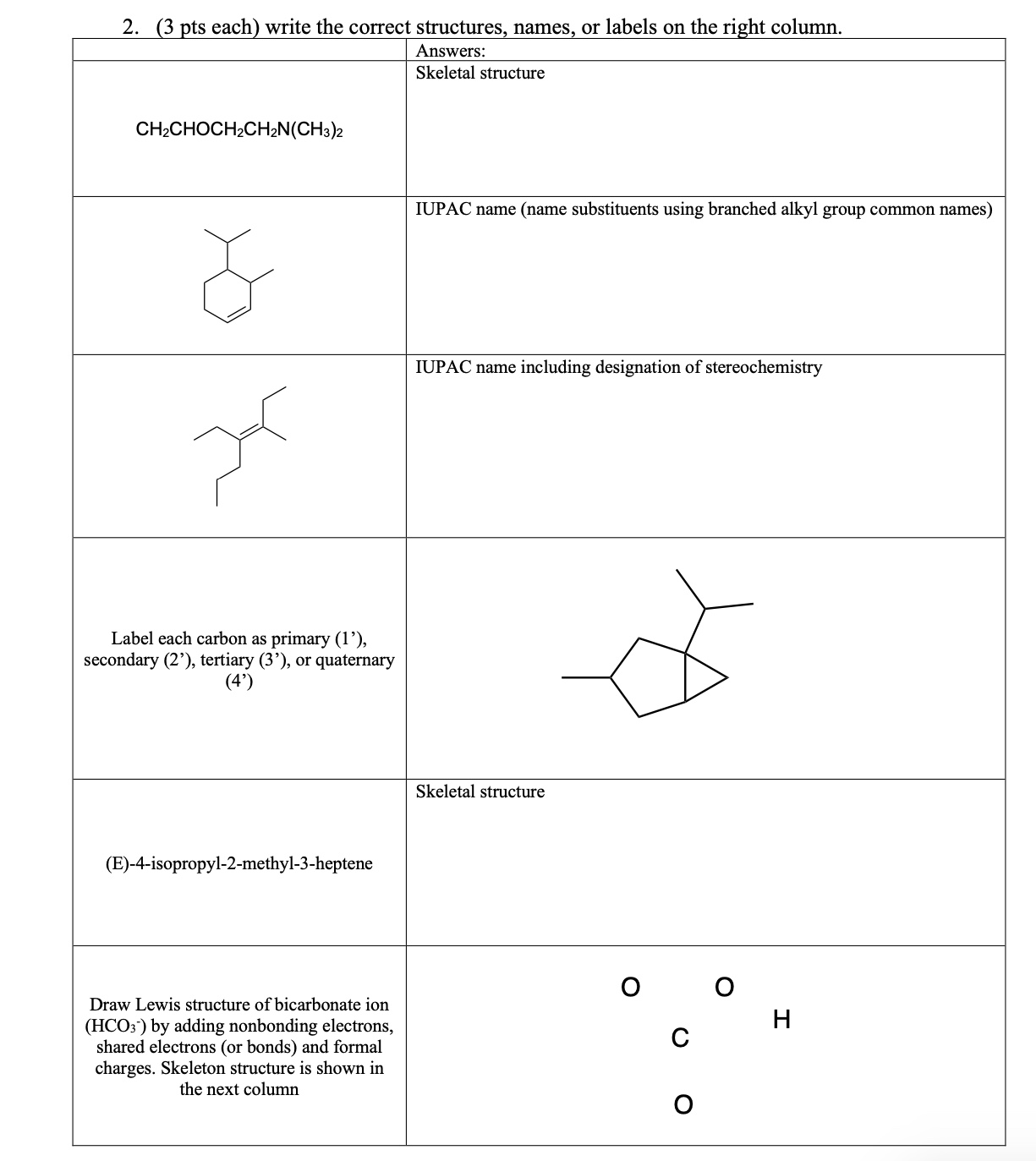 Solved (3 pts each) write the correct structures, names, | Chegg.com Solved (3 pts each) write the correct structures, names, | Chegg.com