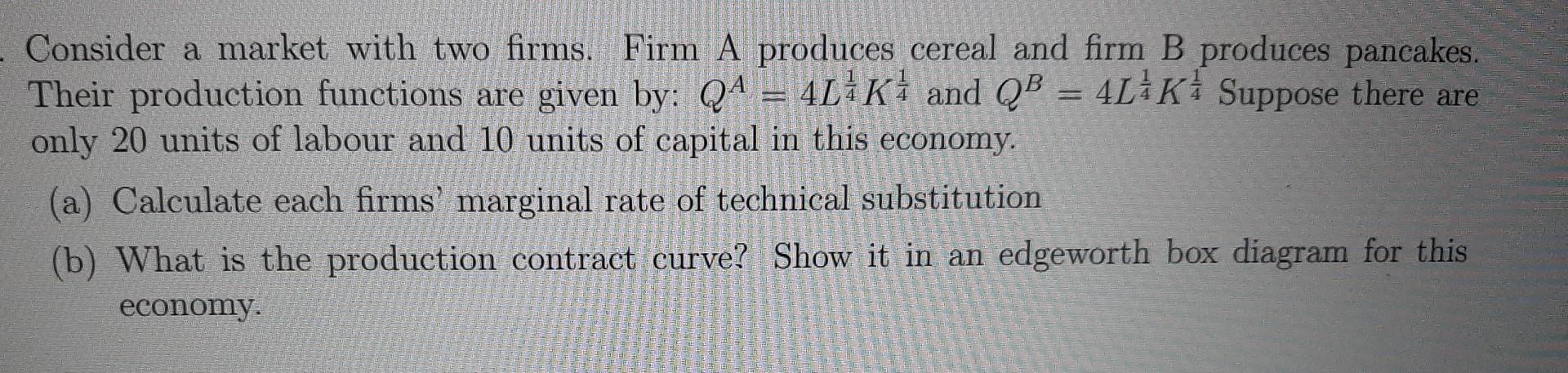 Solved Consider a market with two firms. Firm A produces | Chegg.com
