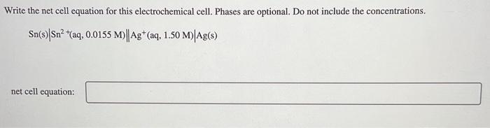 Solved Write the net cell equation for this electrochemical | Chegg.com
