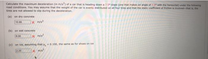 Solved Calculate The Maximum Deceleration In M S Of A Car