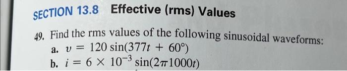 Solved 49. Find the rms values of the following sinusoidal | Chegg.com