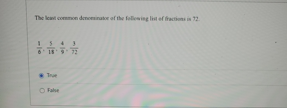 Solved The least common denominator of the following list of | Chegg.com