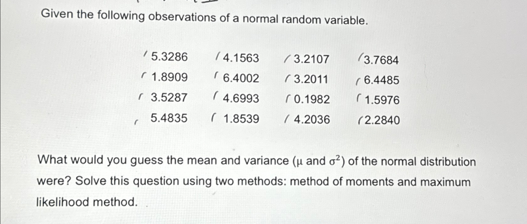 Solved Given the following observations of a normal random | Chegg.com