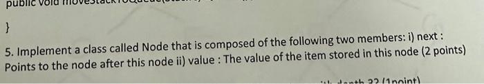 Solved 5. Implement a class called Node that is composed of | Chegg.com