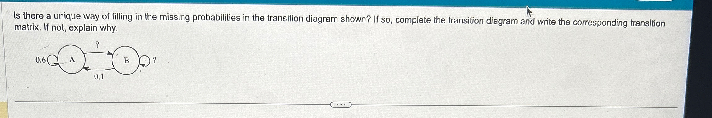 Solved Is there a unique way of filling in the missing | Chegg.com