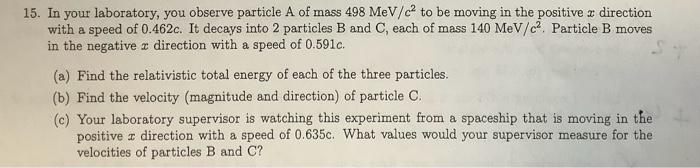 Solved 5. In your laboratory, you observe particle A of mass | Chegg.com
