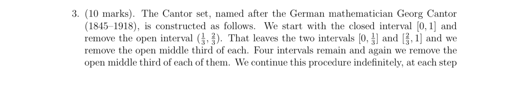 Solved (10 ﻿marks). ﻿The Cantor set, named after the German | Chegg.com